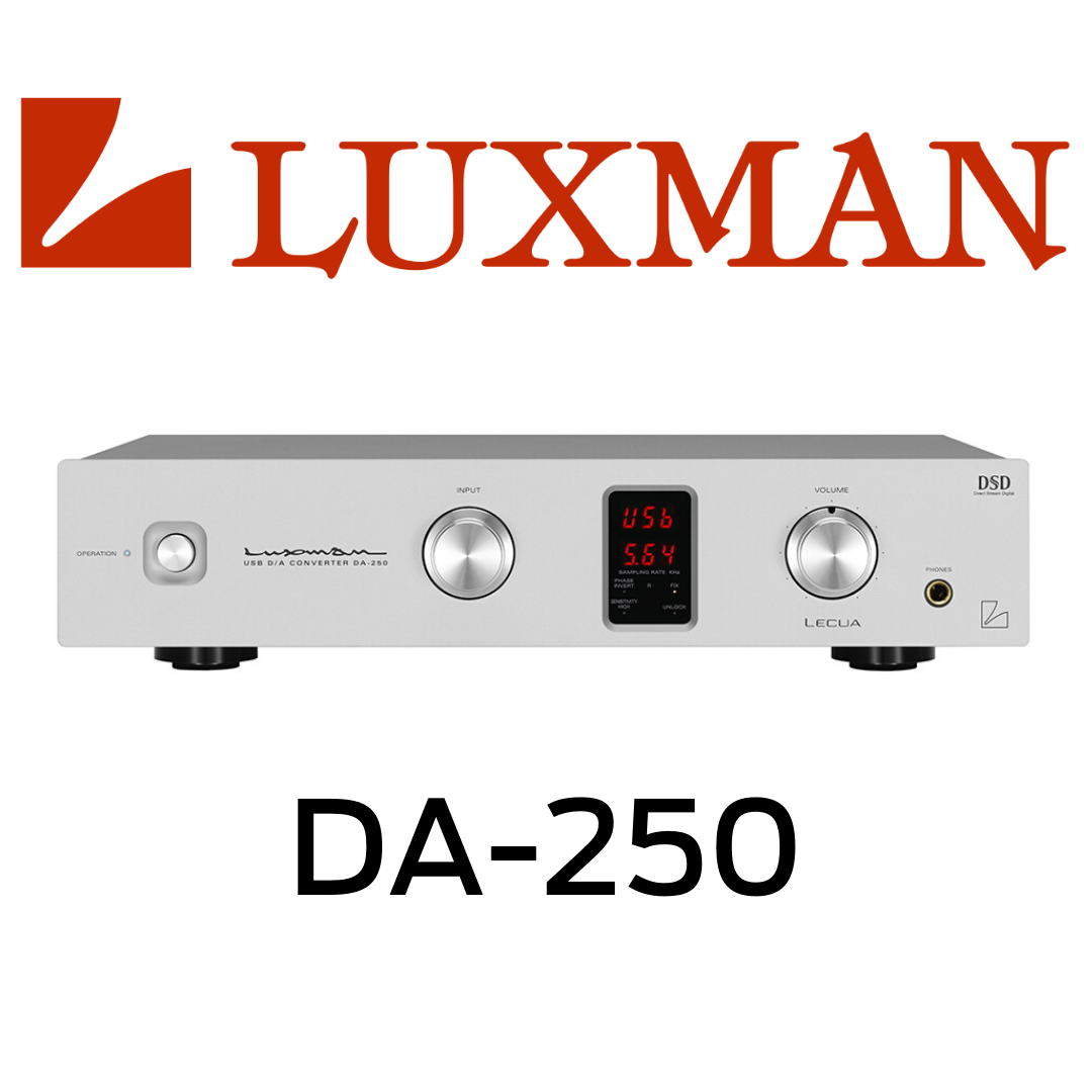 Luxman DA-250 - DAC compact et ultramoderne haut de gamme
